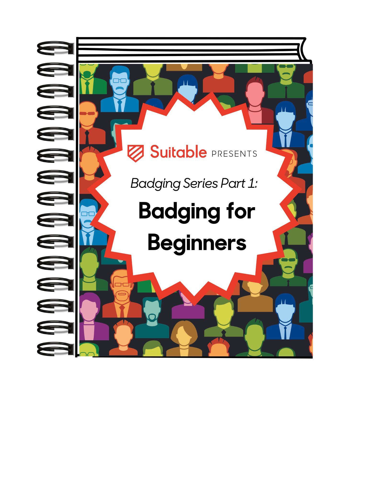 GUIDE: Badging Series Part 1 Badging for Beginners
